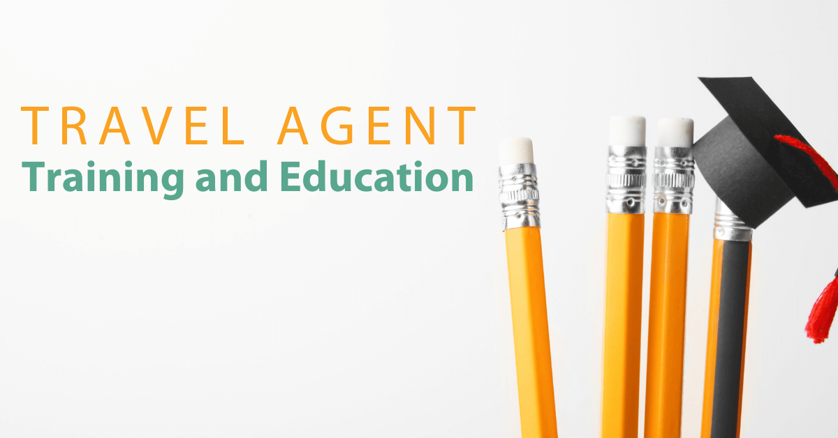 Travel Agent Training & Education, 2024
