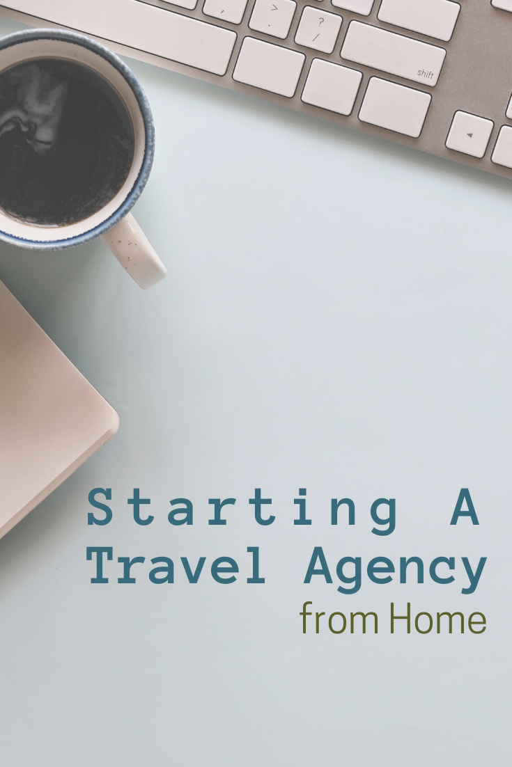 How to Start a Travel Agency From Home: A FREE Step-by-Step Guide