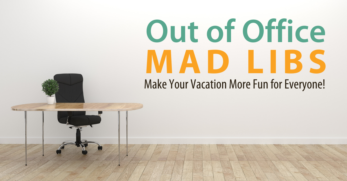 10 Out of Office Messages That Will Make Vacation More Fun for Everyone
