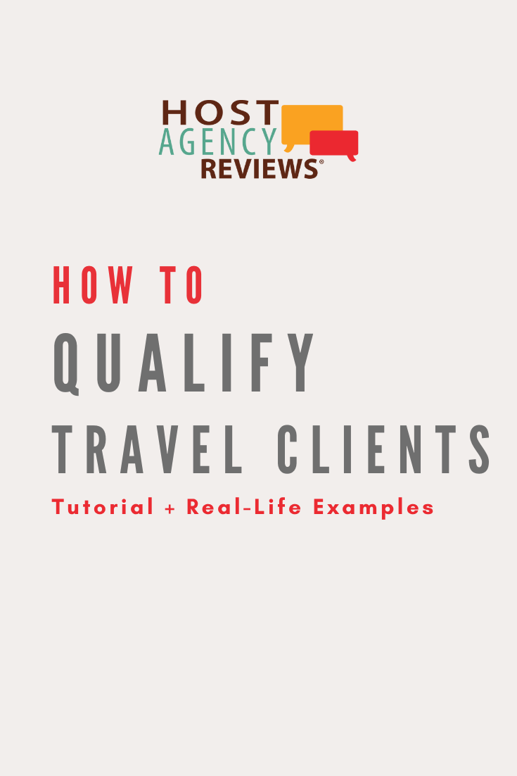 Travel Agents, Here’s How to Qualify Clients