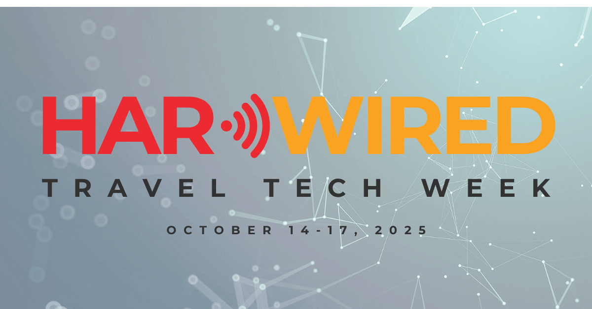 Introducing HAR*Wired: Travel Tech Week for Advisors