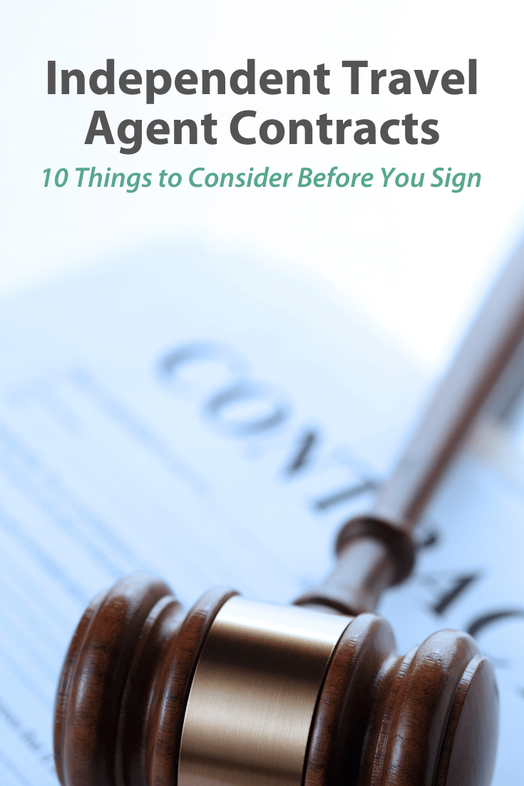 Independent Travel Agent Contracts: 10 Things to Consider Before You Sign