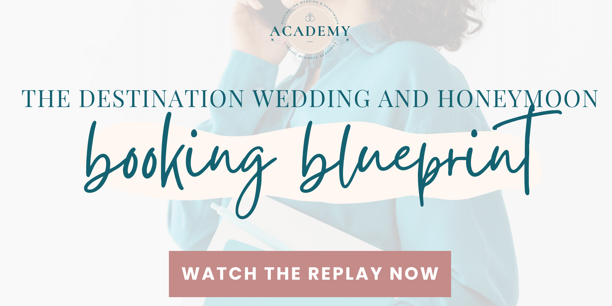 The Destination Wedding & Honeymoon Booking Blueprint; 5 Steps to a ...