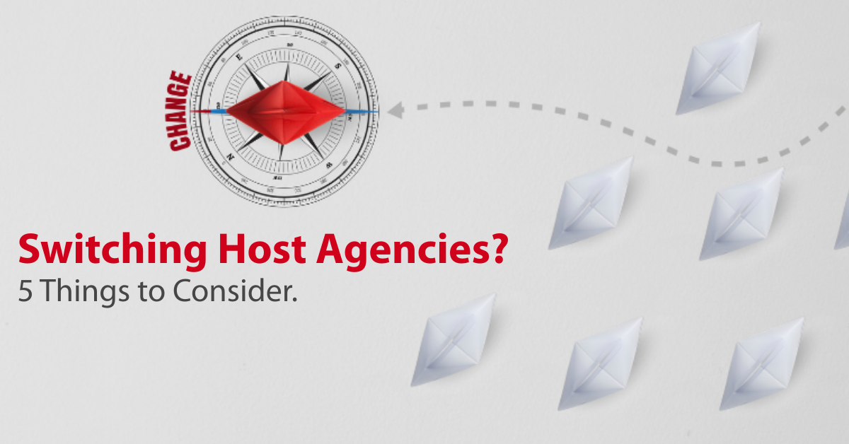 Switching Host Agencies? Here’s 5 Things to Consider.