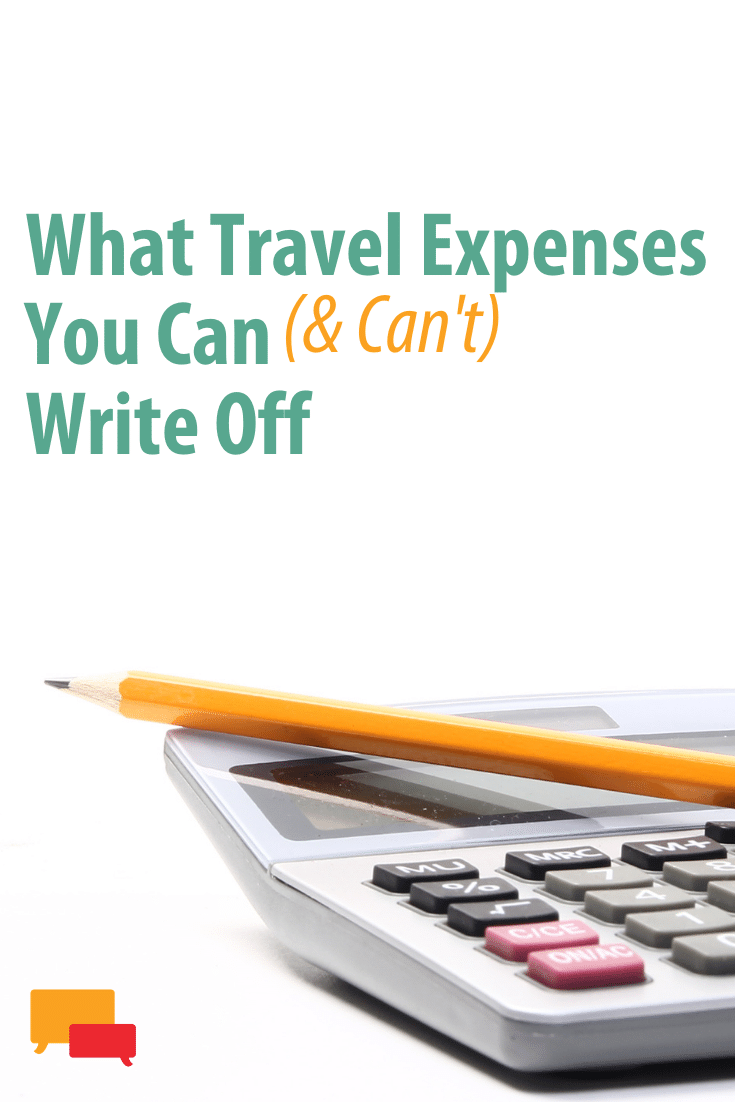 What Travel Expenses You Can (and Can’t) Write Off