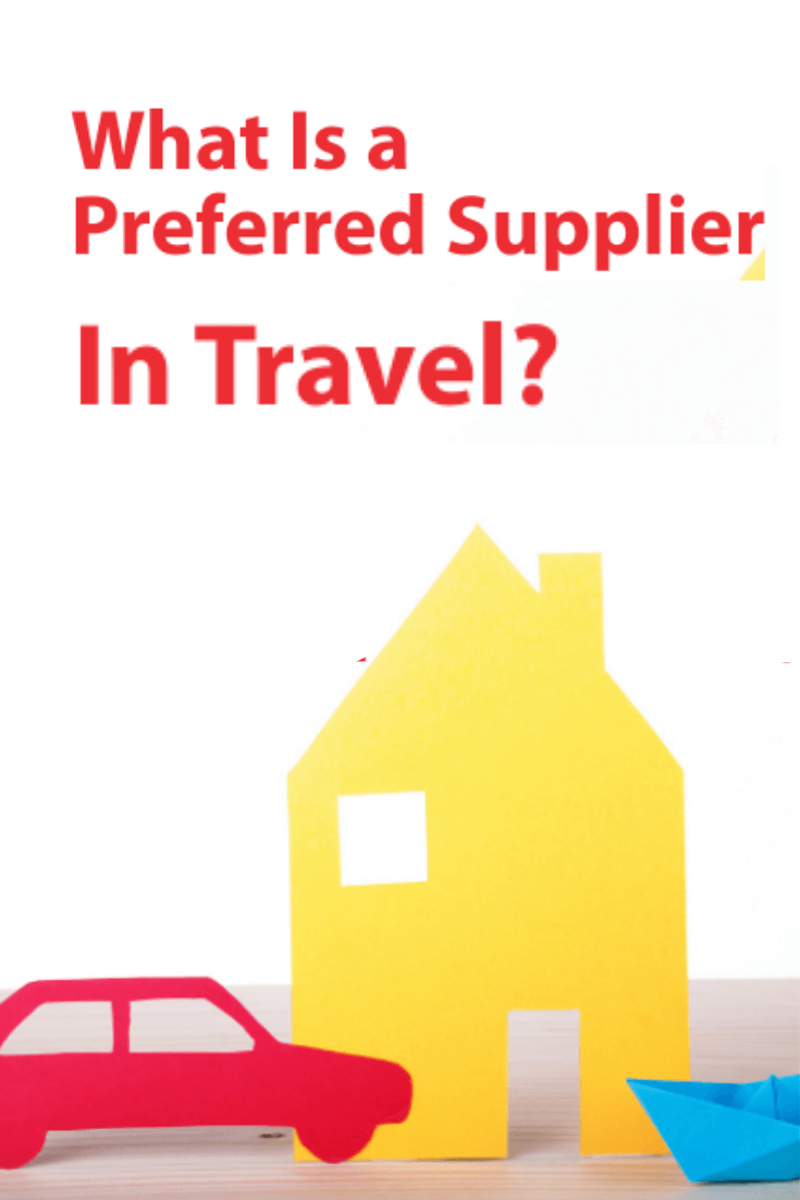 What is a Preferred Supplier Relationship in the Travel Industry?