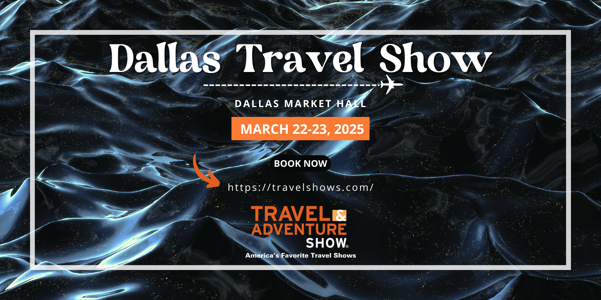 Dallas Travel Show - March 22-23, 2025 | Host Agency Reviews