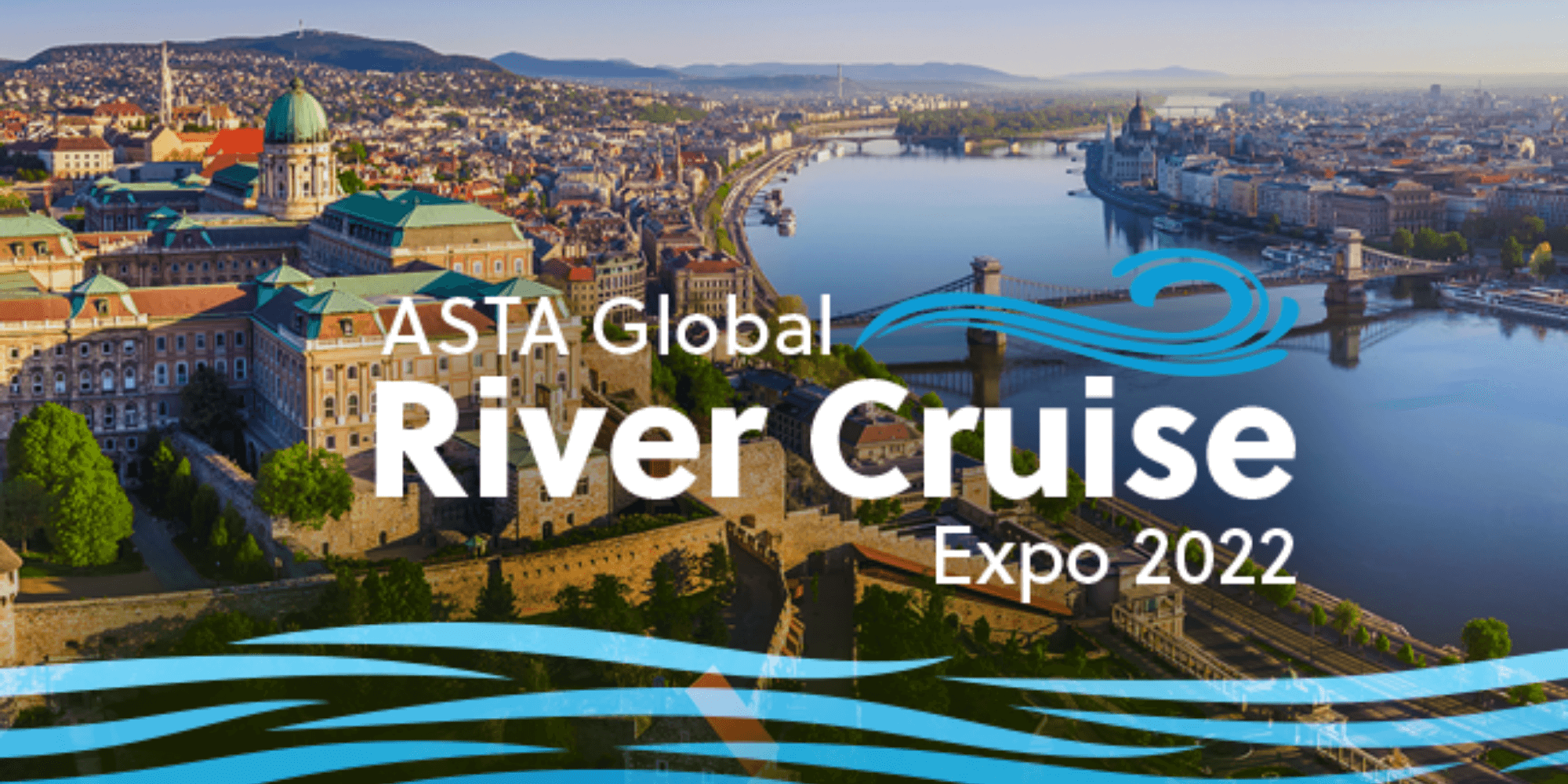 ASTA Global River Cruise Expo 2022 | Host Agency Reviews