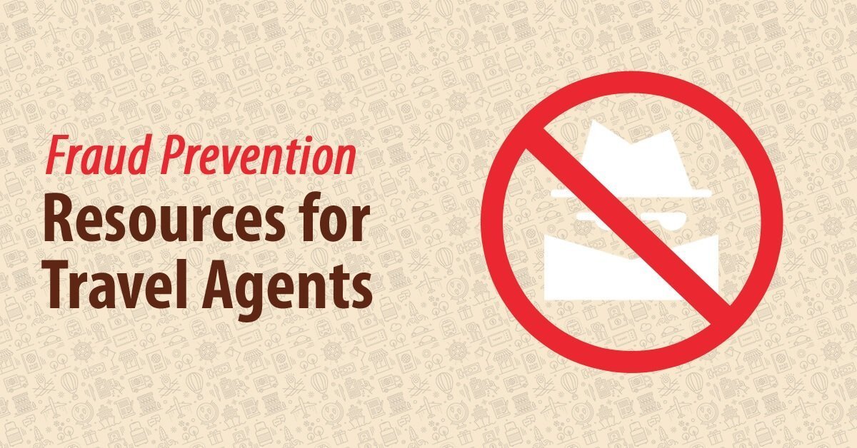 Fraud Prevention Resources for Travel Agents