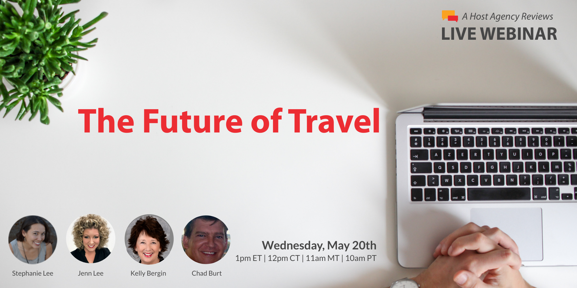 Webinar: The Future of Travel | Host Agency Reviews