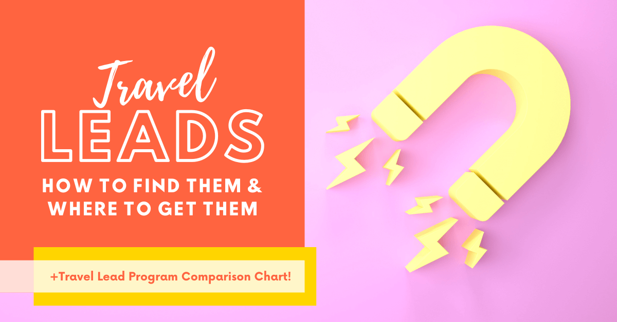 Travel Leads: Here's Where to Find Them + How to Vet Lead Programs