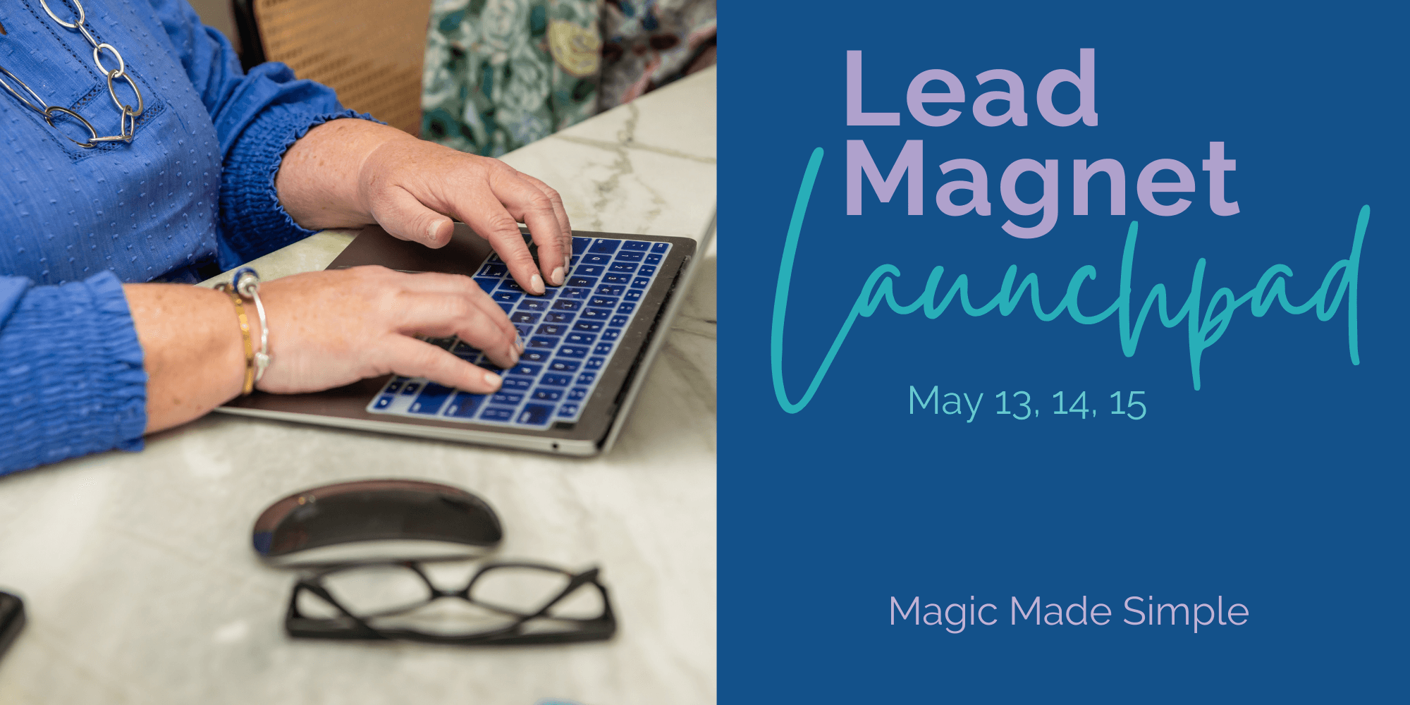 Lead Magnet Launchpad | May 13-15, 2025 | Host Agency Reviews